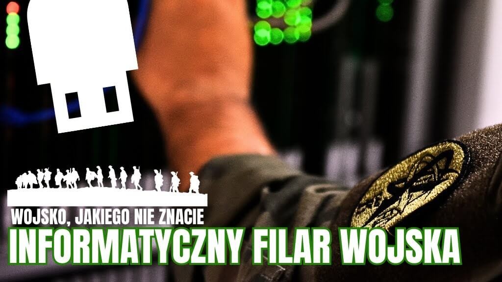 Siły Zbrojne RP. Informatyczny filar wojska