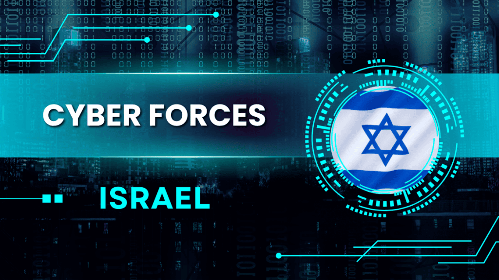 Cyber Forces: Israel
